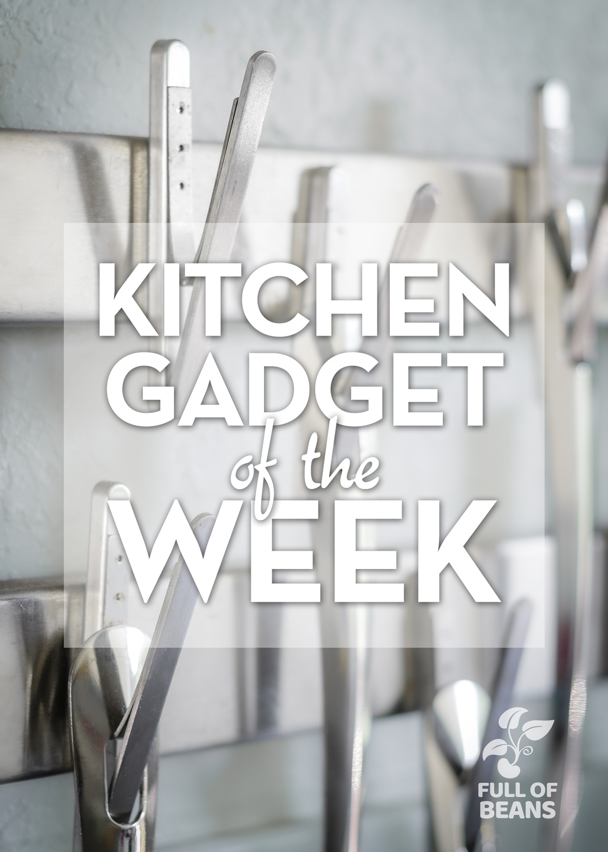 Favorite Kitchen Tools: Magnetic Clips - Full of Beans